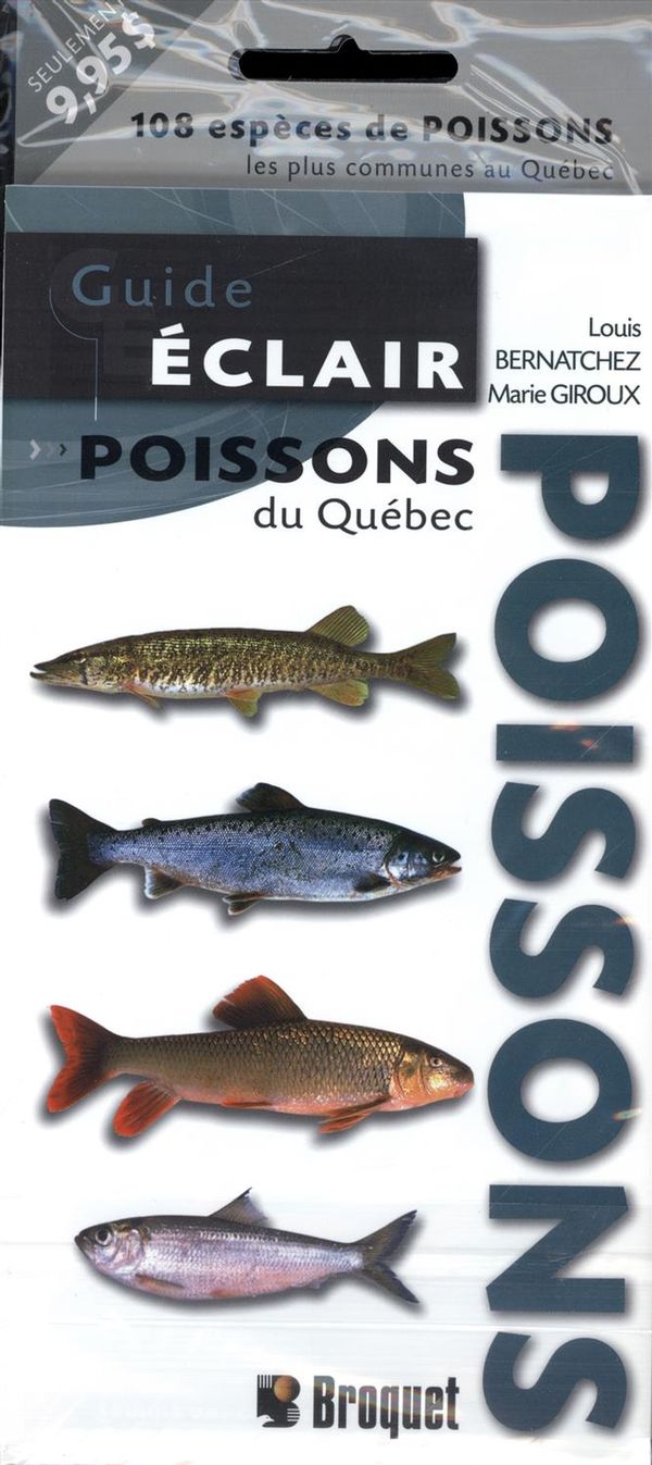 GUIDE ECLAIR LES POISSONS DU QUÉBEC — Le Naturaliste