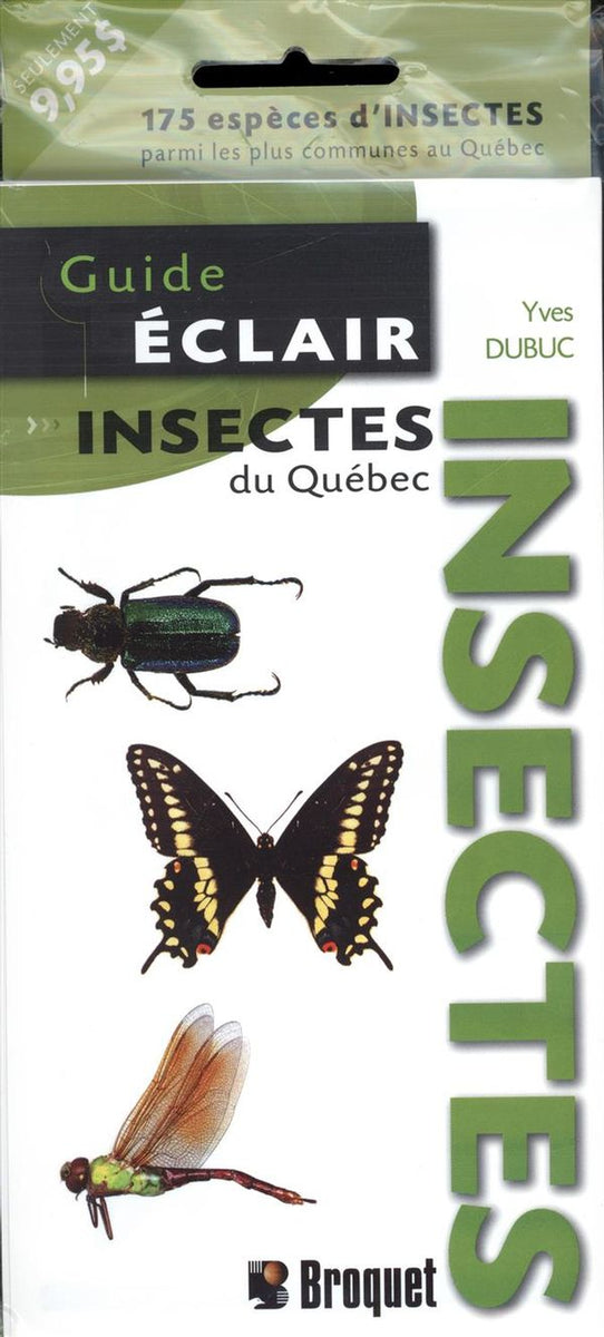 GUIDE ECLAIR INSECTES DU QUEBEC — Le Naturaliste