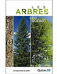 LES ARBRES DU QUÉBEC — Le Naturaliste